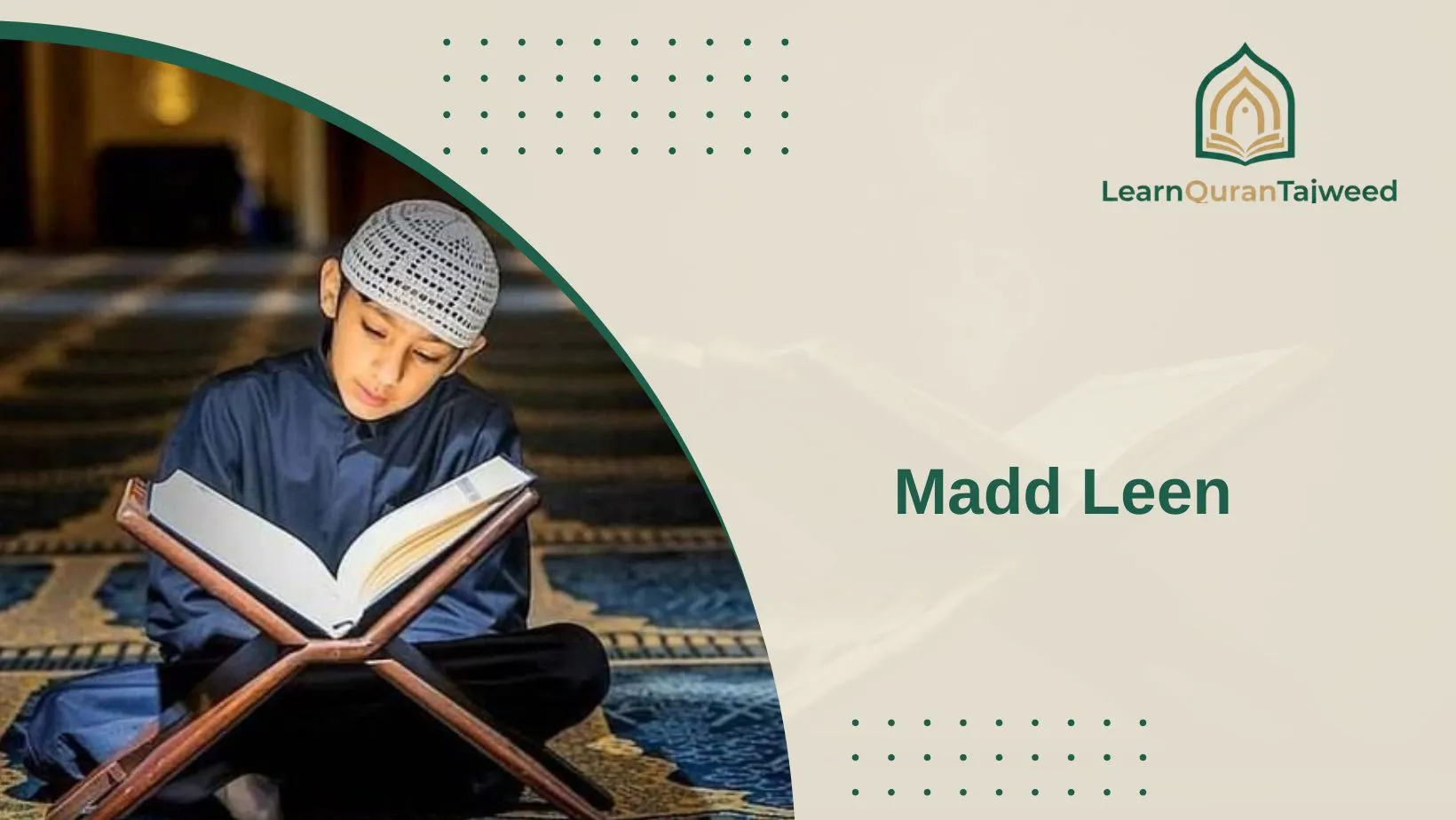 Madd Leen - Learn Quran Tajweed